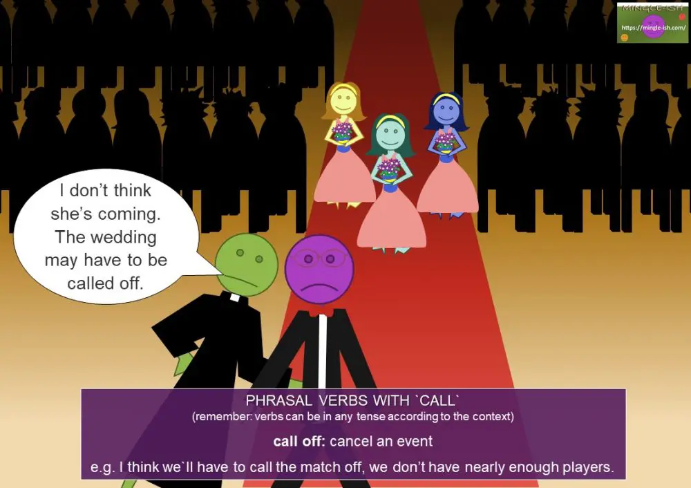 Phrasal verbs with call - Mingle-ish