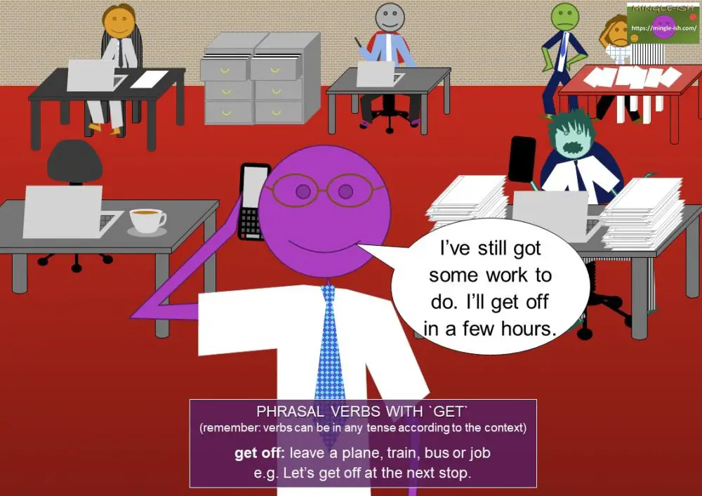 Phrasal verbs with get WITH PICTURES - Mingle-ish