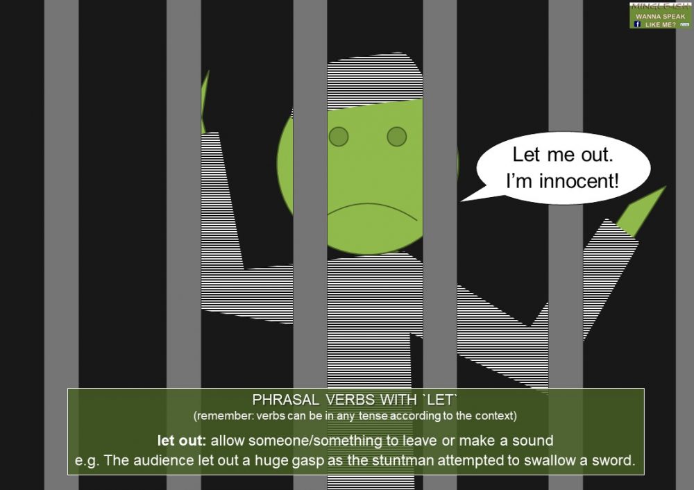 Phrasal verbs with let - Mingle-ish