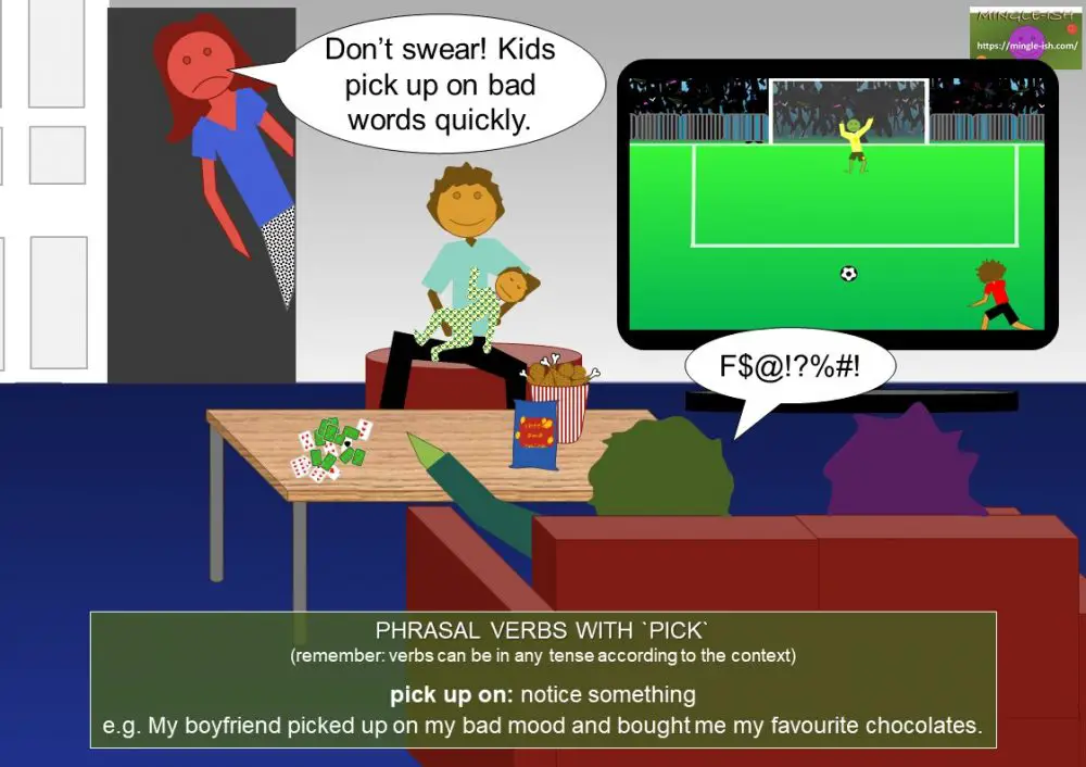 Phrasal verbs with pick - Mingle-ish