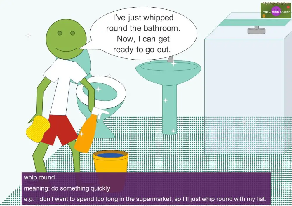 Phrasal verbs with whip - Mingle-ish