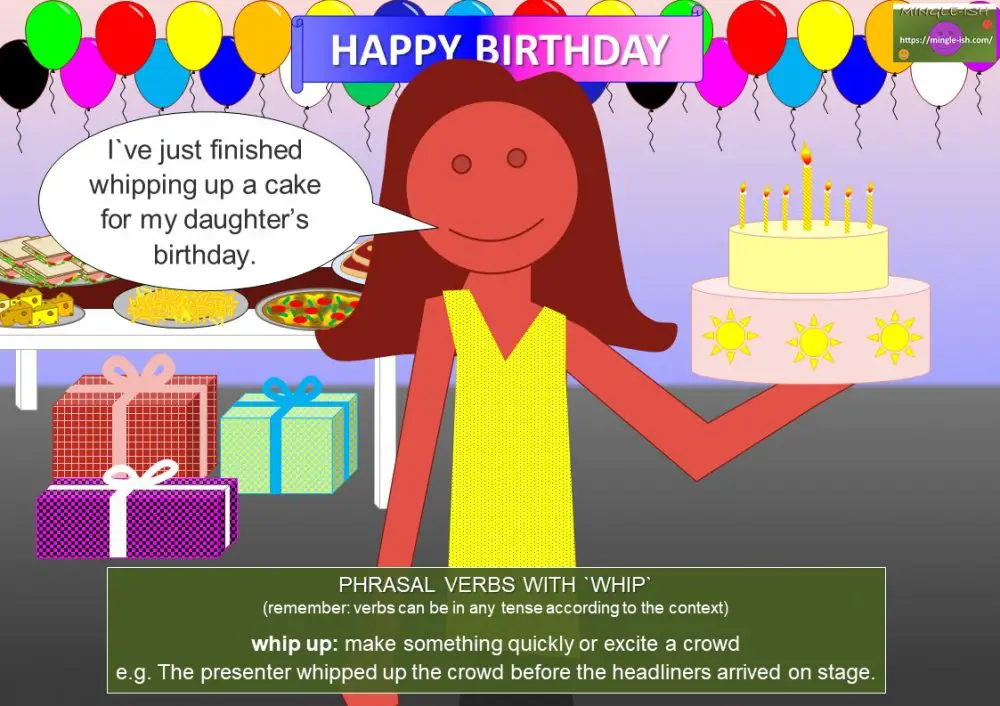 Phrasal verbs with whip - Mingle-ish