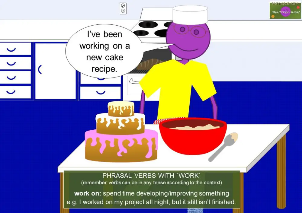 Phrasal verbs with work - Mingle-ish