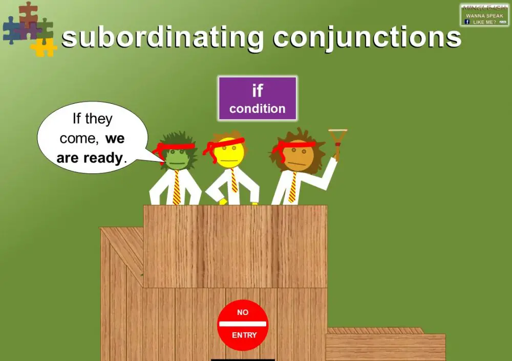 Subordinating conjunction - condition - Mingle-ish