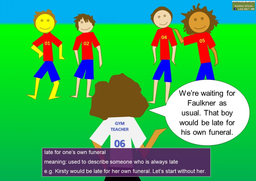 Idioms and phrases with adjectives - Late - Mingle-ish
