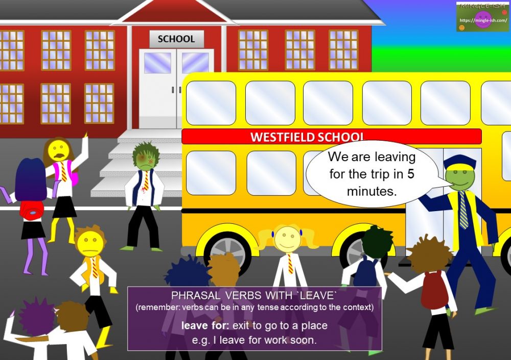 Phrasal verbs with leave - Mingle-ish