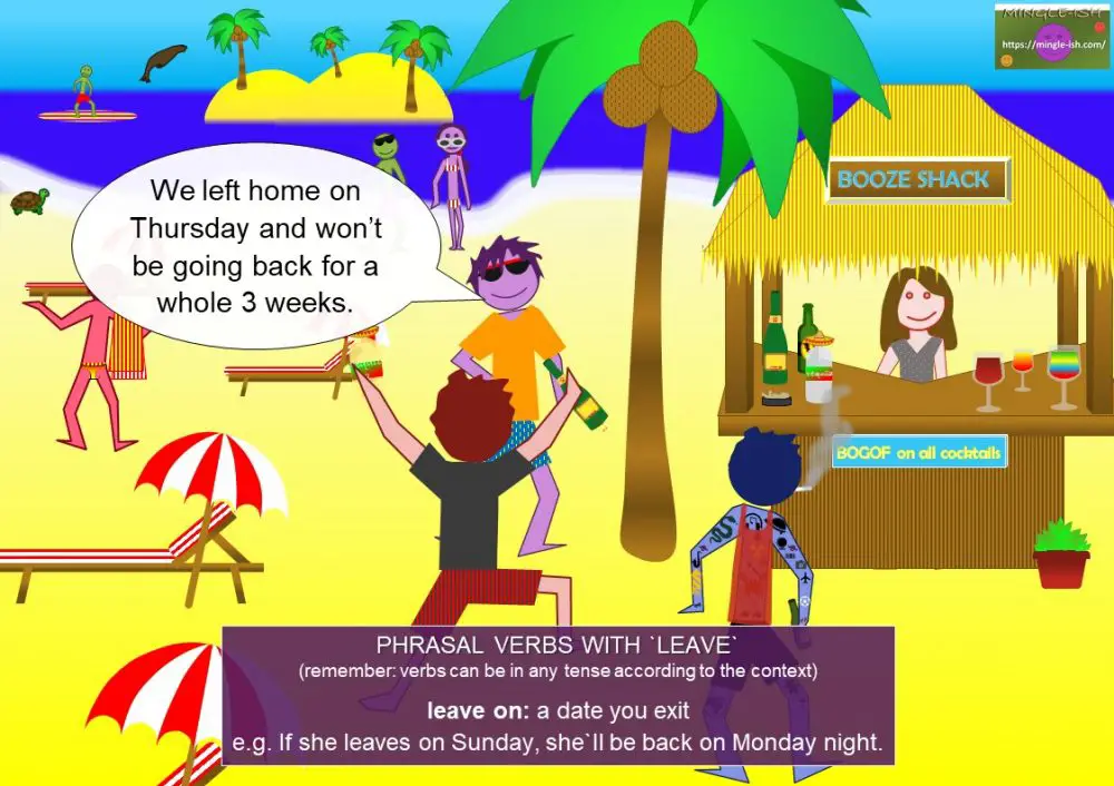 Phrasal verbs with leave - Mingle-ish