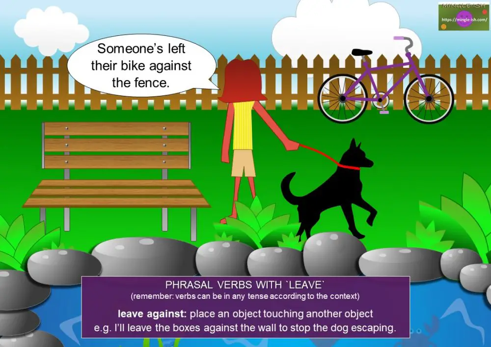 Phrasal verbs with leave - Mingle-ish